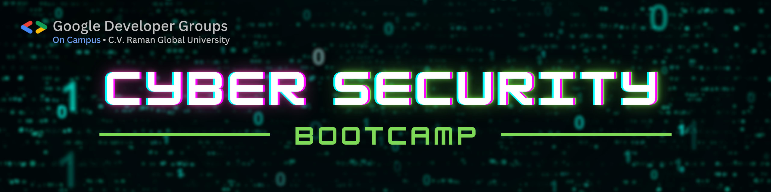 See Cyber Security Bootcamp at Google Developer Groups GDG on Campus C. V. Raman Global ...